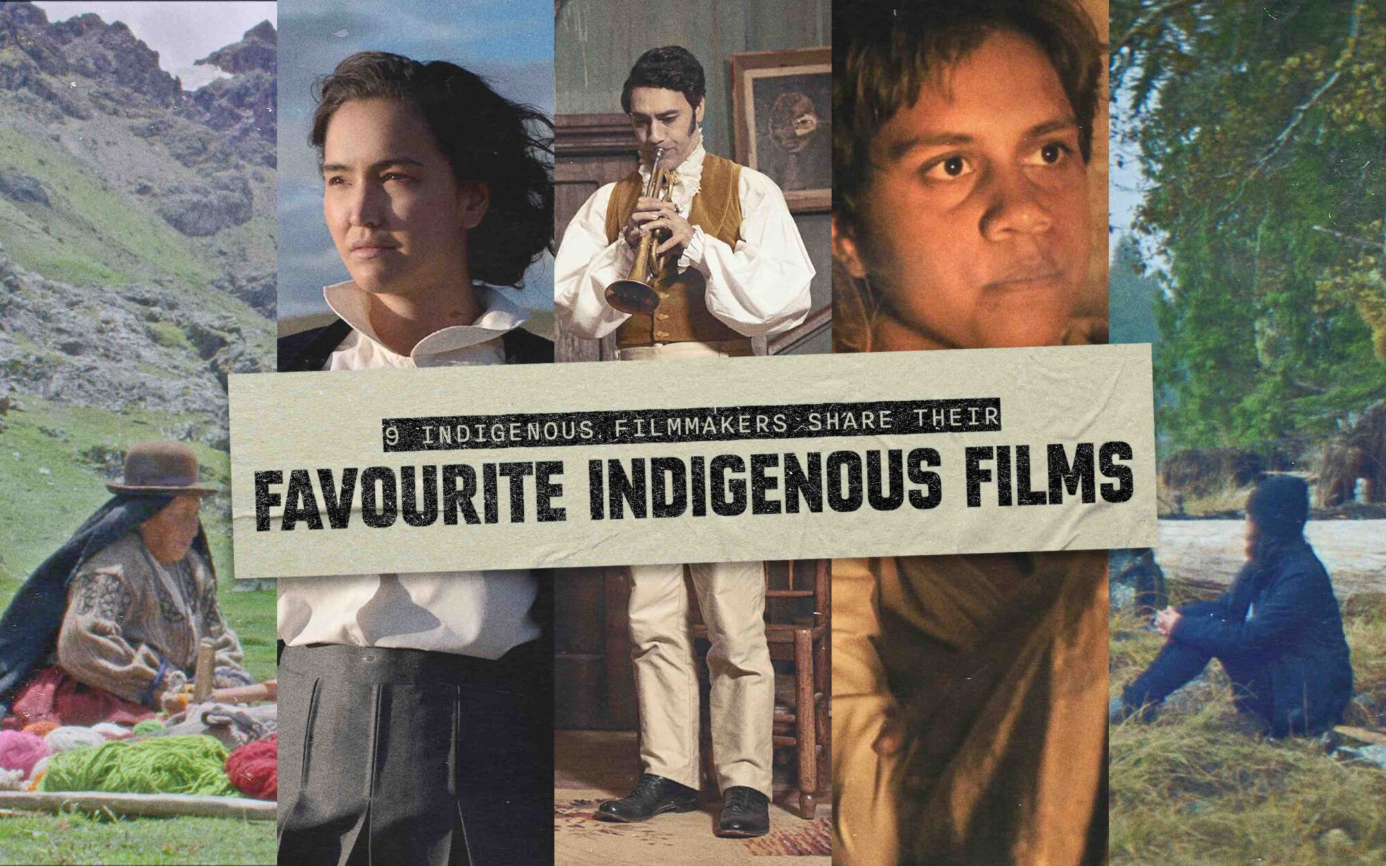 9 Indigenous Filmmakers Share Their Favourite Indigenous Films